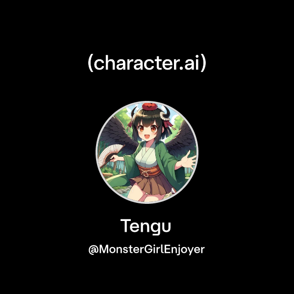 Chat with Tengu | character.ai | Personalized AI for every moment of ...