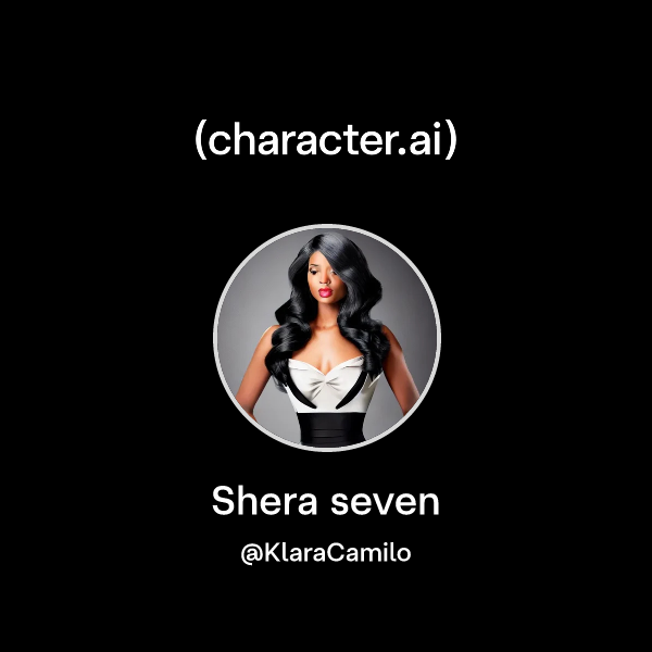 Chat with Shera seven | character.ai | AI Chat, Reimagined–Your Words ...