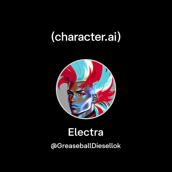 Chat with Electra | character.ai | Personalized AI for every moment of ...