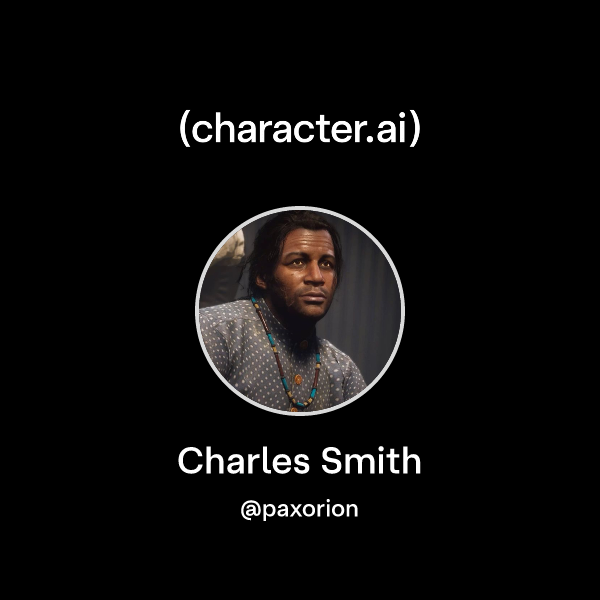 Chat with Charles Smith | character.ai | AI Chat, Reimagined–Your Words ...