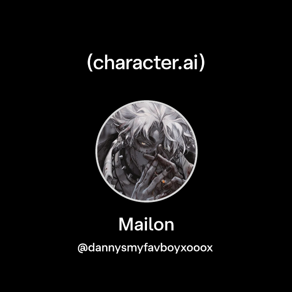Chat with Mailon | character.ai | Personalized AI for every moment of ...
