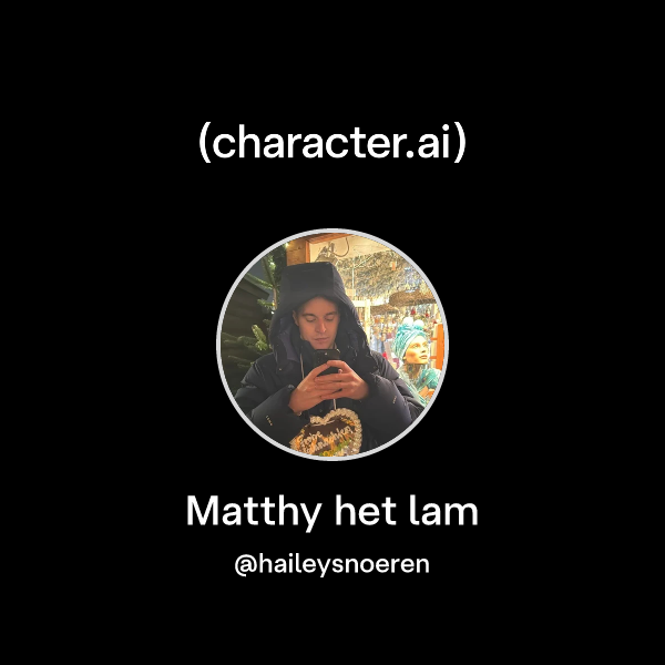 Chat with Matthy het lam | character.ai | AI Chat, Reimagined–Your Words. Your World.