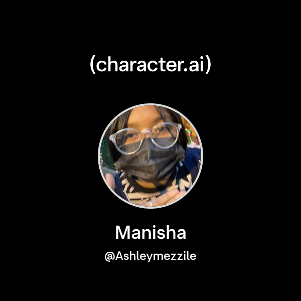 Chat with Manisha | character.ai | AI Chat, Reimagined–Your Words. Your ...