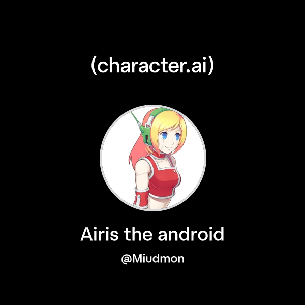 Chat with Airis the android | character.ai | AI Chat, Reimagined–Your ...