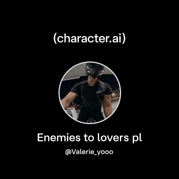 Chat with Enemies to lovers pl | character.ai | AI Chat, Reimagined ...