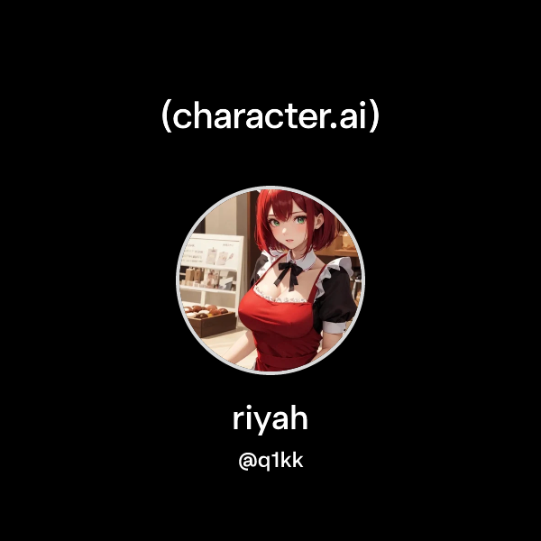 Chat with riyah | character.ai | AI Chat, Reimagined–Your Words. Your ...