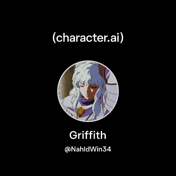 Chat with Griffith | character.ai | AI Chat, Reimagined–Your Words ...