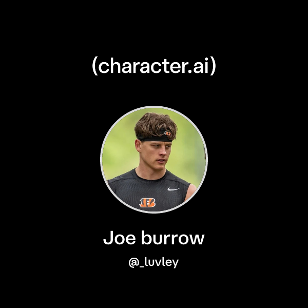 Chat with Joe burrow | character.ai | AI Chat, Reimagined–Your Words ...