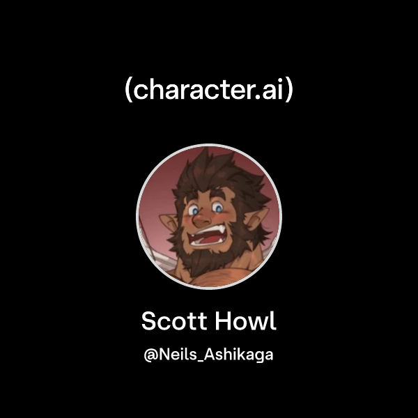 Chat with Scott Howl | character.ai | AI Chat, Reimagined–Your Words ...