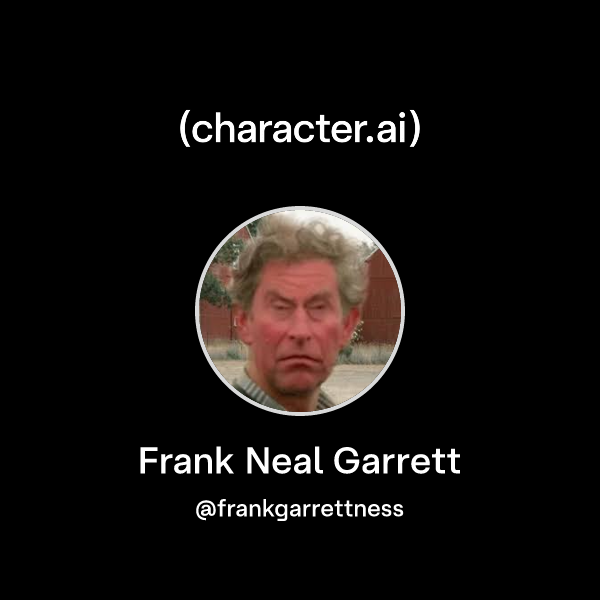 Chat with Frank Neal Garrett | character.ai | AI Chat, Reimagined–Your ...