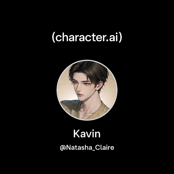Chat with Kavin | character.ai | AI Chat, Reimagined–Your Words. Your World.