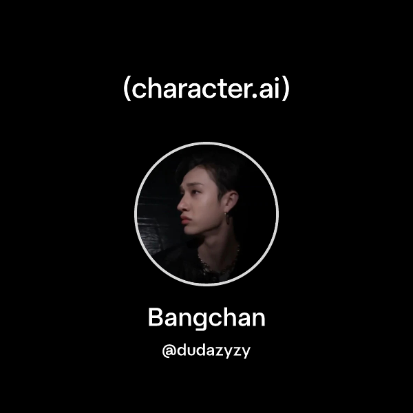 Chat with Bangchan | character.ai | Personalized AI for every moment of your day