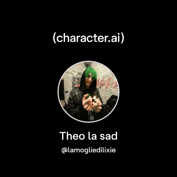 Chat with Theo la sad | character.ai | Personalized AI for every moment ...