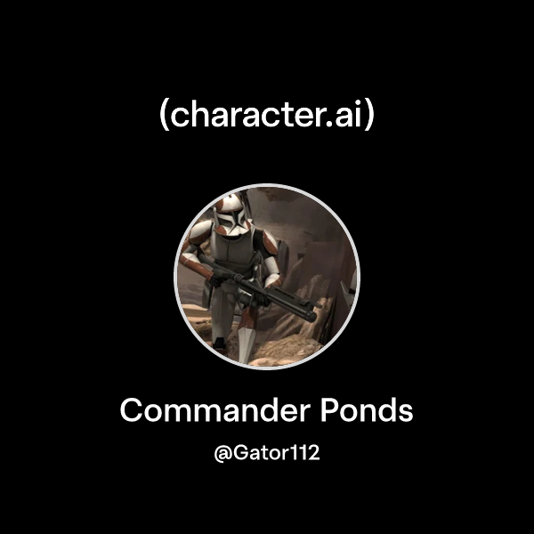 Chat with Commander Ponds | character.ai | Personalized AI for every ...