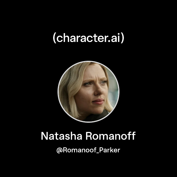 Chat with Natasha Romanoff | character.ai | Personalized AI for every moment of your day