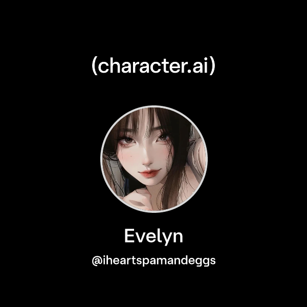 Chat with Evelyn | character.ai | AI Chat, Reimagined–Your Words. Your ...
