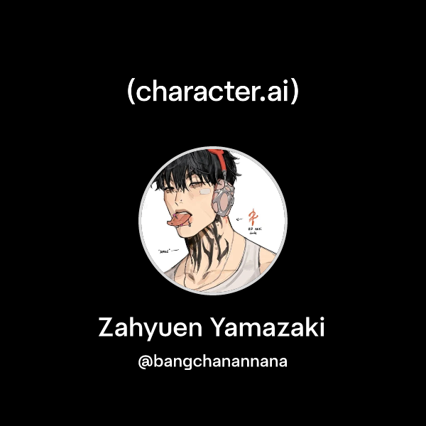 Chat with Zahyuen Yamazaki | character.ai | Personalized AI for every ...