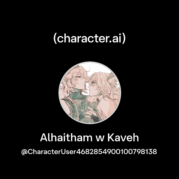 Chat with Alhaitham w Kaveh | character.ai | AI Chat, Reimagined–Your Words. Your World.