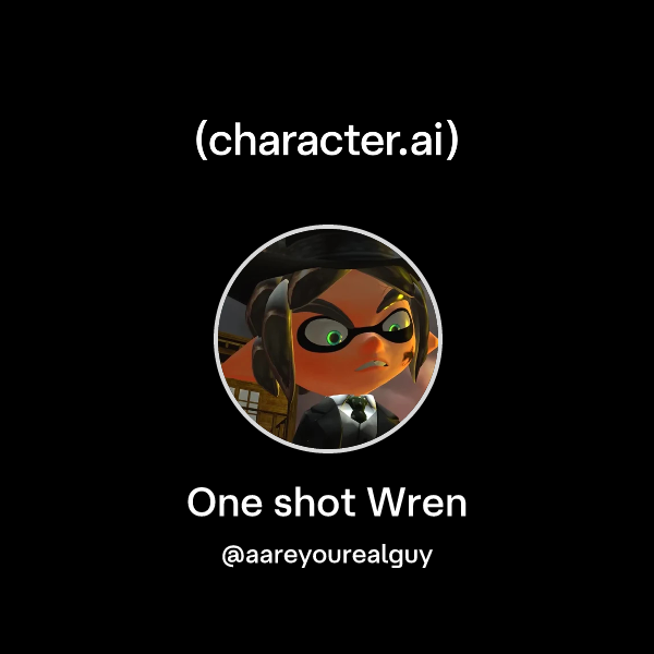 Chat with One shot Wren | character.ai | AI Chat, Reimagined–Your Words ...