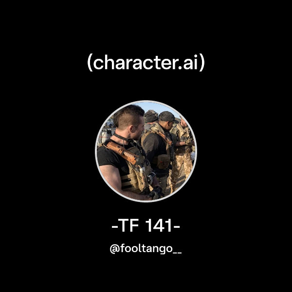 Chat with -TF 141- | character.ai | AI Chat, Reimagined–Your Words ...