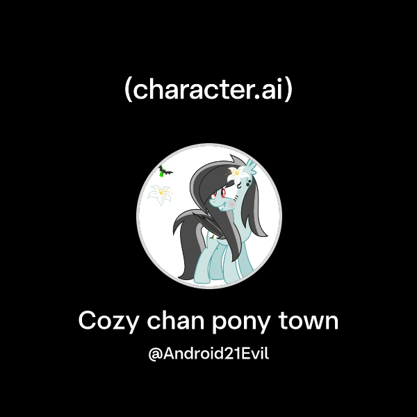 Chat with Cozy chan pony town | character.ai | Personalized AI for ...