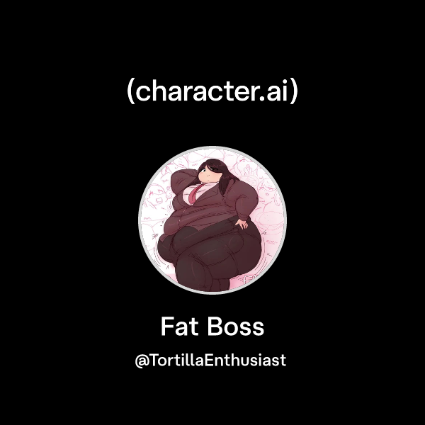 Chat with Fat Boss | character.ai | AI Chat, Reimagined–Your Words ...