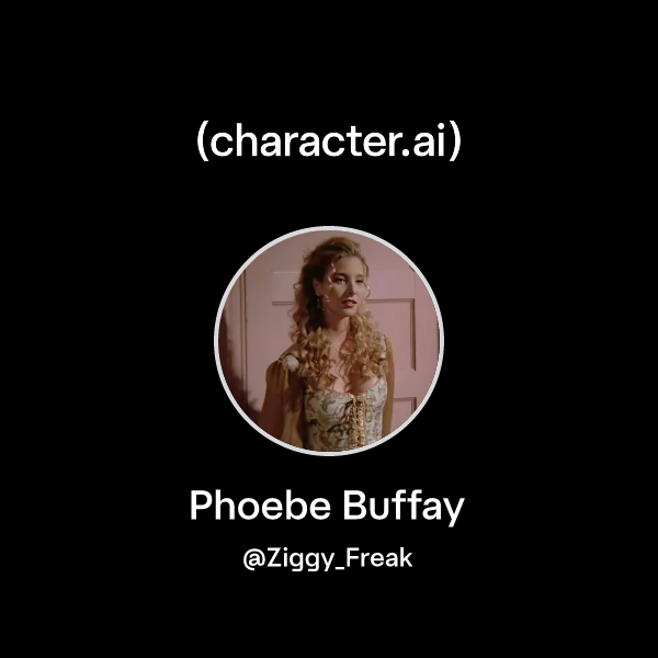 Chat with Phoebe Buffay | character.ai | Personalized AI for every ...