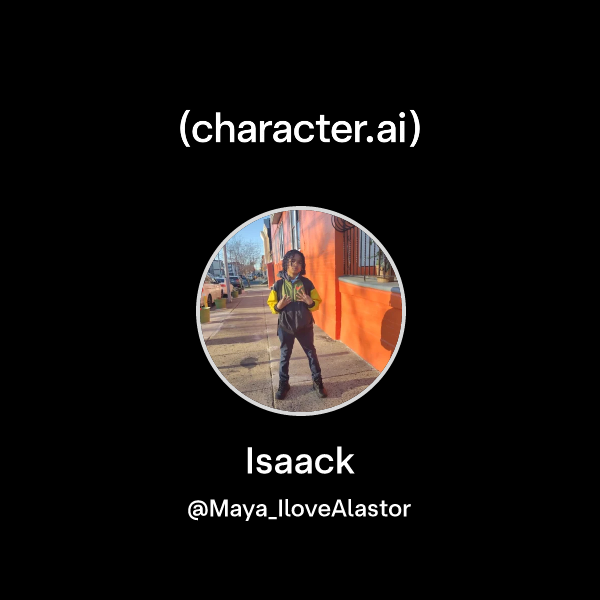Chat with Isaack | character.ai | Personalized AI for every moment of ...