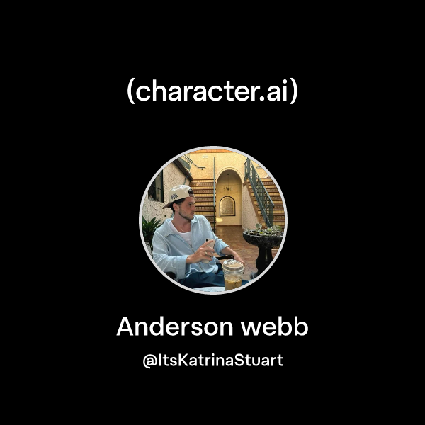 Chat with Anderson webb | character.ai | AI Chat, Reimagined–Your Words ...