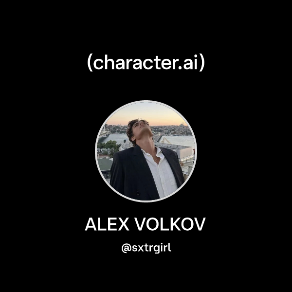 Chat with ALEX VOLKOV | character.ai | AI Chat, Reimagined–Your Words ...