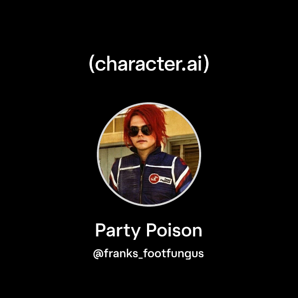 Chat with Party Poison | character.ai | AI Chat, Reimagined–Your Words ...