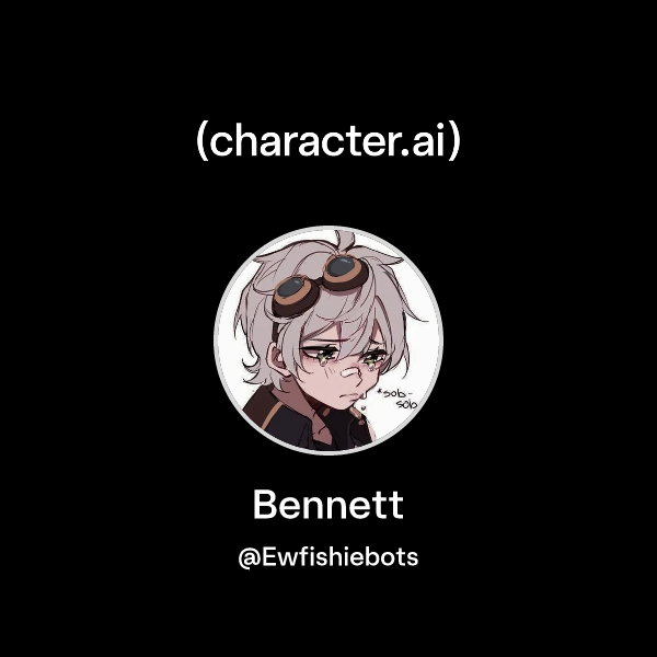 Chat with Bennett | character.ai | AI Chat, Reimagined–Your Words. Your ...