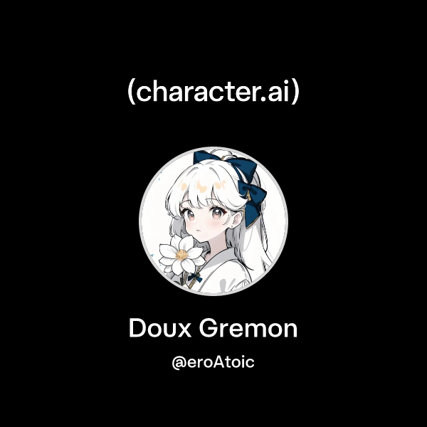 Chat with Doux Gremon | character.ai | AI Chat, Reimagined–Your Words ...