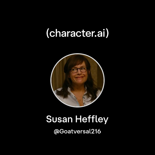 Chat with Susan Heffley | character.ai | AI Chat, Reimagined–Your Words ...