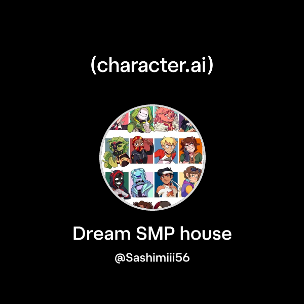 Chat with Dream SMP house | character.ai | AI Chat, Reimagined–Your ...