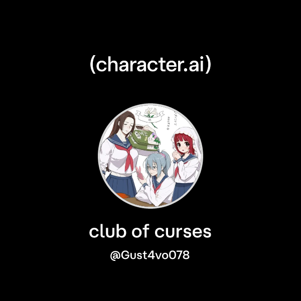 Chat with club of curses | character.ai | Personalized AI for every moment of your day
