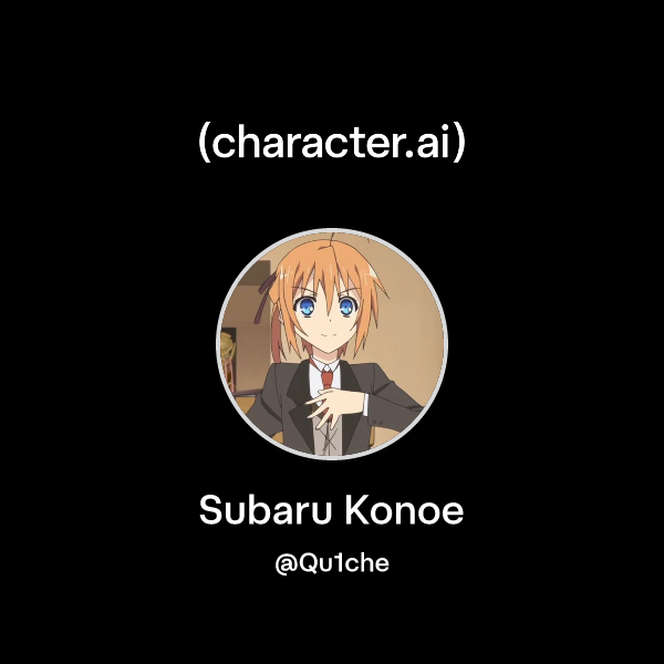 Chat with Subaru Konoe | character.ai | AI Chat, Reimagined–Your Words ...