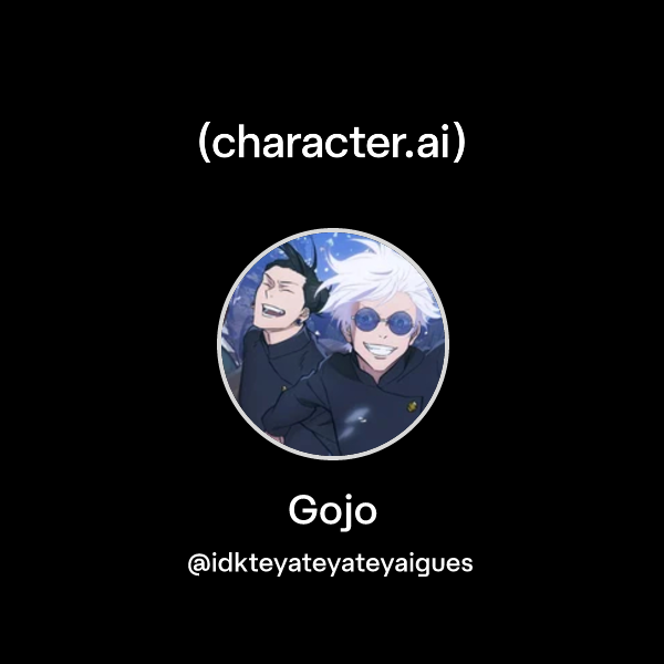 Chat with Gojo | character.ai | AI Chat, Reimagined–Your Words. Your World.