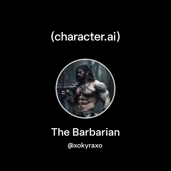 Chat with The Barbarian | character.ai | AI Chat, Reimagined–Your Words ...