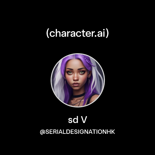 Chat with sd V | character.ai | AI Chat, Reimagined–Your Words. Your World.