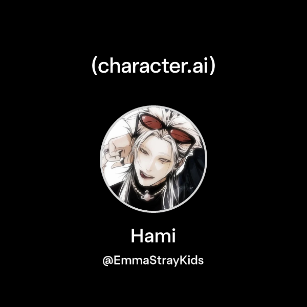 Chat with Hami | character.ai | AI Chat, Reimagined–Your Words. Your World.