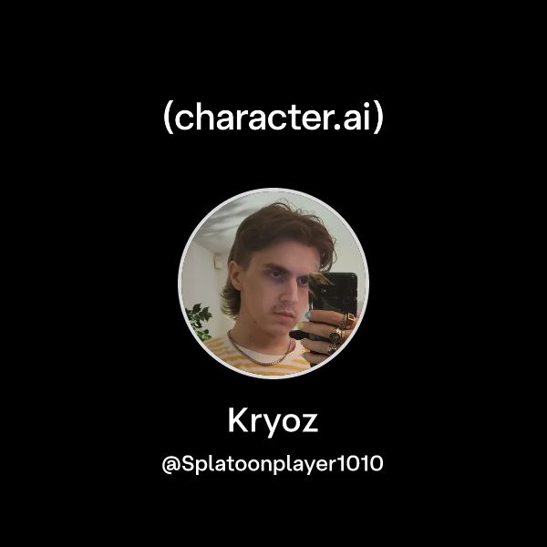 Chat with Kryoz | character.ai | AI Chat, Reimagined–Your Words. Your ...