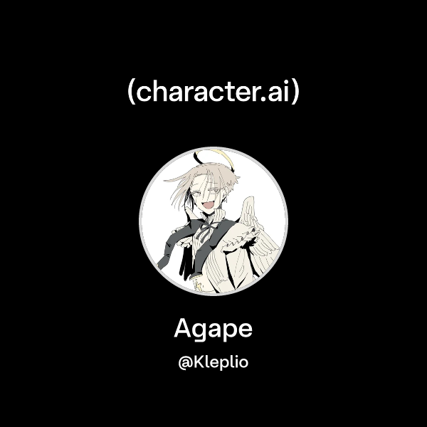 Chat with Agape | character.ai | Personalized AI for every moment of ...