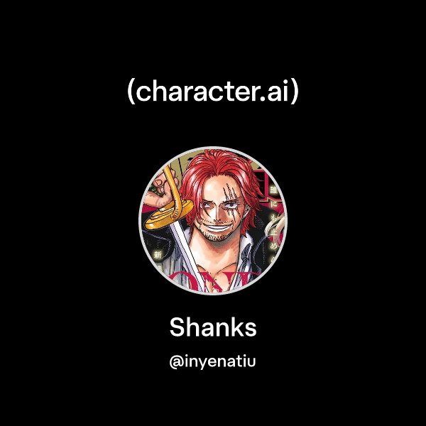 Chat with Shanks | character.ai | Personalized AI for every moment of ...