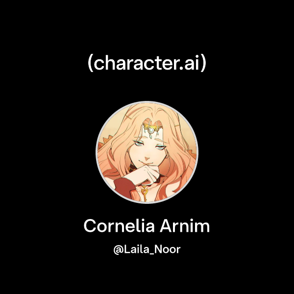 Chat with Cornelia Arnim | character.ai | AI Chat, Reimagined–Your ...