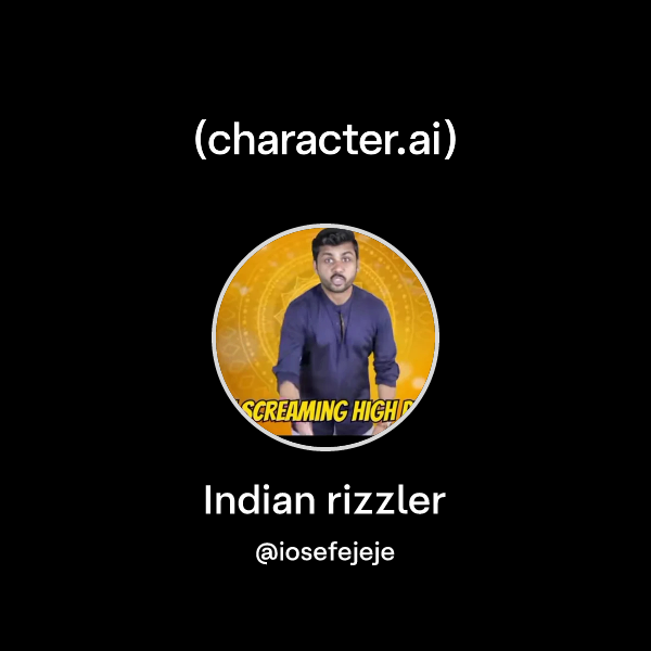Chat with Indian rizzler | character.ai | Personalized AI for every ...
