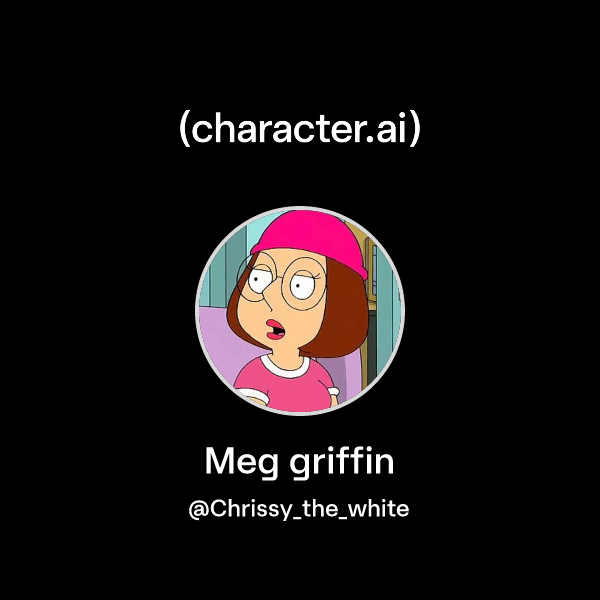 Chat with Meg griffin | character.ai | AI Chat, Reimagined–Your Words ...