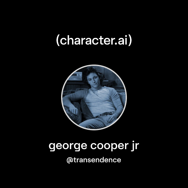 Chat with george cooper jr | character.ai | AI Chat, Reimagined–Your ...