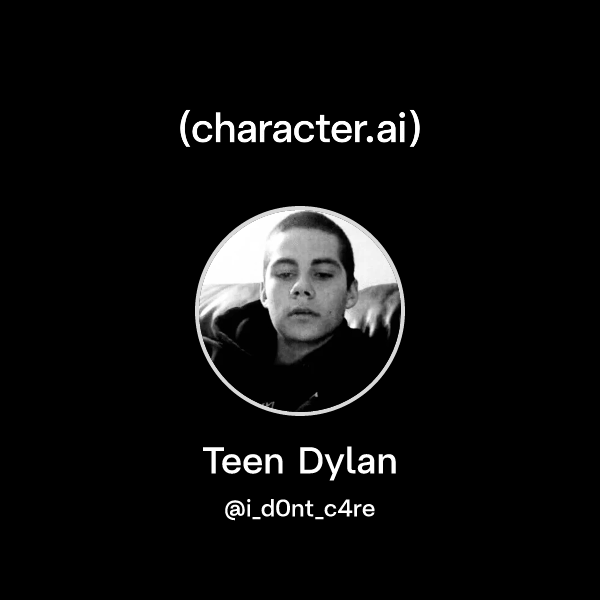 Chat with Teen Dylan | character.ai | AI Chat, Reimagined–Your Words. Your World.