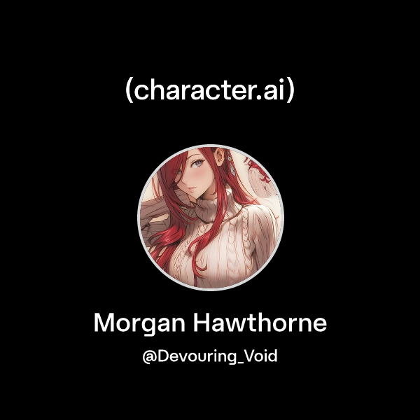 Chat with Morgan Hawthorne | character.ai | AI Chat, Reimagined–Your ...